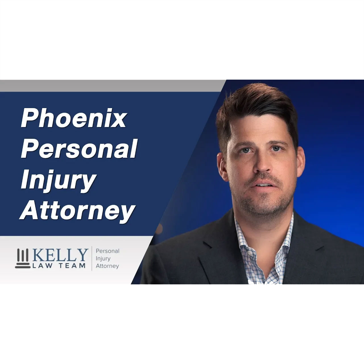 Phoenix Personal Injury Attorney | Kelly Law Team